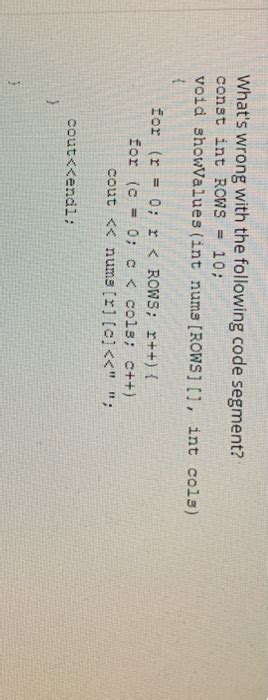 Solved What S Wrong With The Following Code Segment Const Chegg