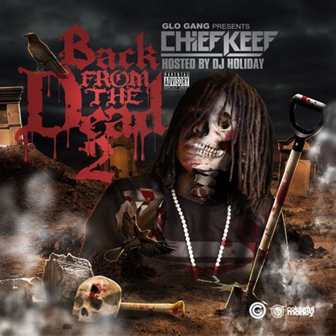 Chief Keef Makes ‘back From The Dead 2 Available For Preorder On
