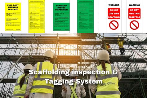 Scaffolding Inspection And Safety Tagging System A Complete Guide