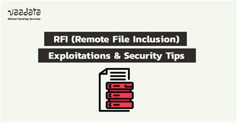 what is rfi remote file inclusion exploits and security tips
