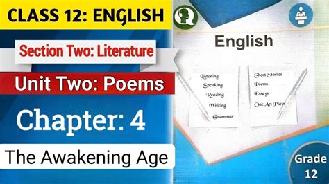 Class 12 English Unit 2 Chapter 4 The Awakening Age Class 12 English