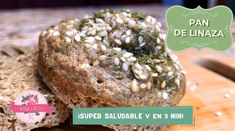 PAN DE LINAZA EN 5 MINUTOS SUPER SALUDABLE Y DELICIOSO YouTube