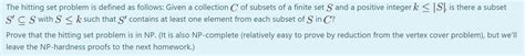 Solved The Hitting Set Problem Is Defined As Follows Given Chegg