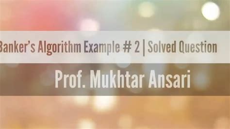 Bankers Algorithm Example 2 Solved Question Youtube
