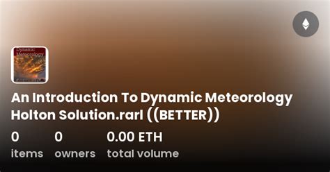 An Introduction To Dynamic Meteorology Holton Solution Rarl Better Collection Opensea