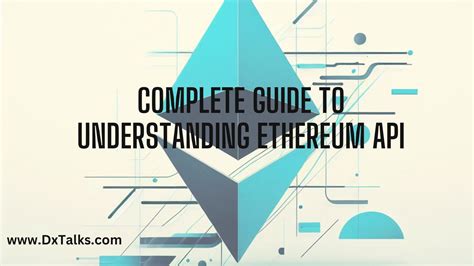 Ethereum API Explore The Building Blocks Of Decentralized Application