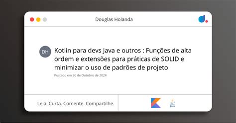 kotlin para devs java e outros funções de alta ordem e extensões para