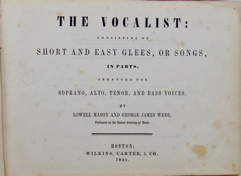 Mason And Webb The Vocalist Consisting Of Short And Easy Glees Songs