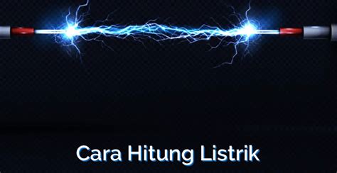 Cara Hitung Listrik Service Panggil Nusantara