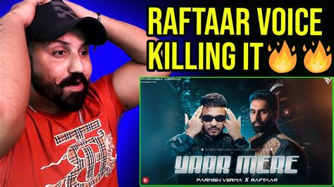 Yaar Mere Official Video Reaction Parmish Verma X Raftaar Y Hate