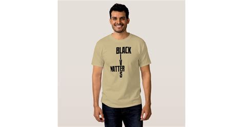 Black Lives Matter T Shirt Zazzle