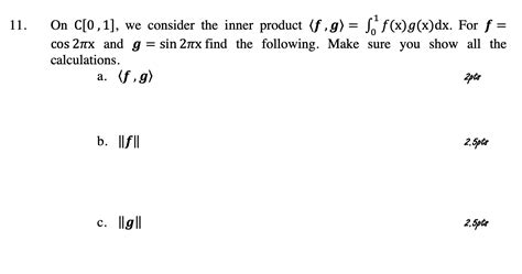 Solved On C We Consider The Inner Product Chegg