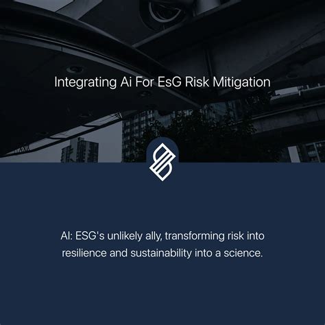 Integrating Ai For Esg Risk Mitigation → Scenario