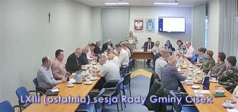 Lxiii Ostatnia Sesja Rady Gminy Cisek Viii Kadencji Urząd Gminy Cisek