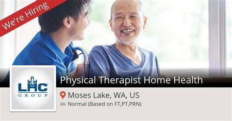 Leara Durio On Linkedin Job Physical Therapist At Lhc Group Inc Moses Lake Wa Us