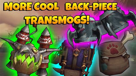 More Cool Back Piece Transmogs And Where To Get Them World Of Warcraft