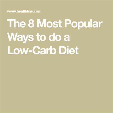 The 8 Most Popular Ways To Do A Low Carb Diet No Carb Diets Low Carb