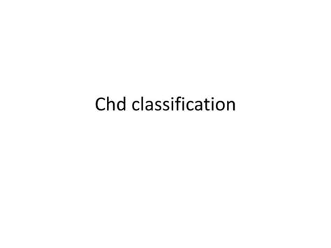 Classification Of Chd Pptx