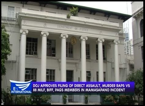 Doj Approves Filing Of Direct Assault Murder Raps Vs 88 Milf Biff