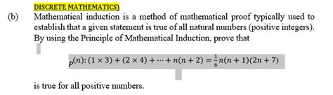 Solved B DISCRETE MATHEMATICS Mathematical Induction Is A Chegg