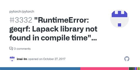 runtimeerror geqrf lapack library not found in compile time occured