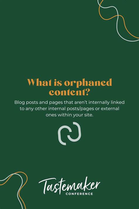 Orphaned Content And Seo Tastemaker Conference