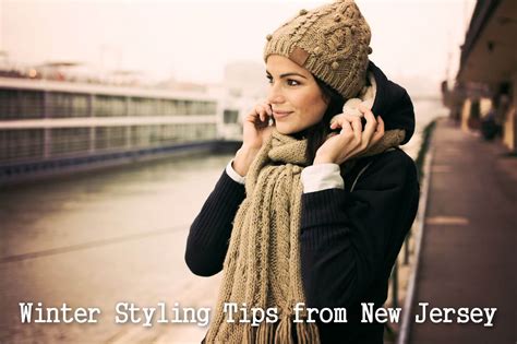 Winter Styling Tips Best Of Nj Fashion Guide By Anthony Vincent Salon