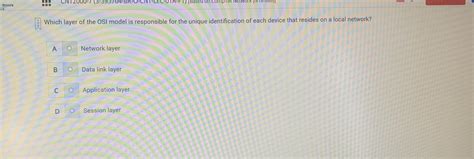 Solved Which Layer Of The Osi Model Is Responsible For The Chegg