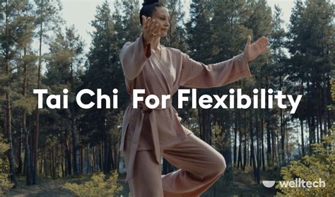 Tai Chi For Flexibility Gentle Flow To Improve Mobility And Range Of Motion