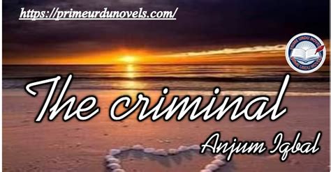 The Criminal By Anjum Iqbal Complete Prime Urdu Novels