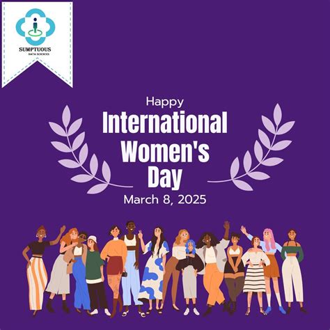 Happywomensday Womenempowerment Womenintech Diversityandinclusion Sumptuous Data Sciences