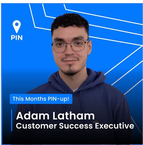 Pin On Linkedin Meet Adam Latham One Of Our Customer Success