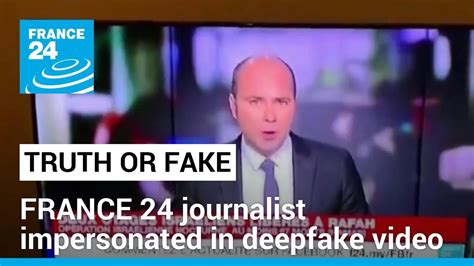 France 24 Journalist Impersonated In New Deepfake Video • France 24