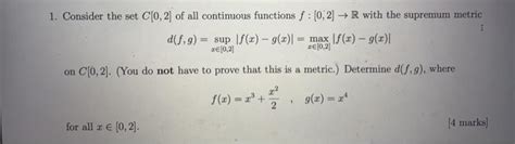 solved 1 1 consider the set c[0 2of all continuous