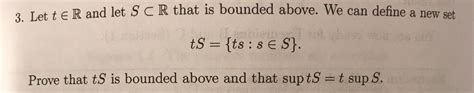 Solved It Is Bounded Above We Can Define A New Set 2 Lett Chegg Com