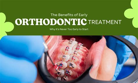 The Benefits Of Early Orthodontic Treatment