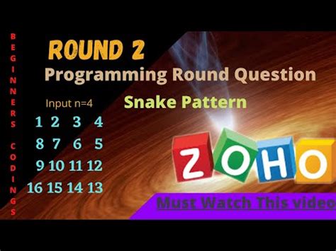 Zoho Programming Round Snake Pattern Beginners Codings YouTube