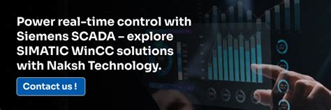 Siemens SCADA (SIMATIC WinCC): A Complete Industrial Automation Guide – Naksh Technology
