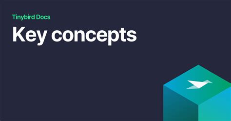 key concepts · tinybird docs