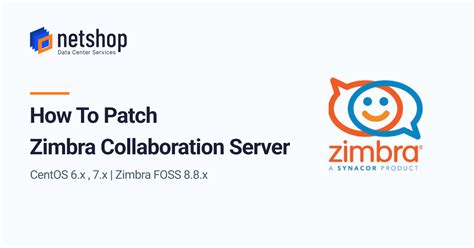 How To Patch Zimbra Collaboration Foss Server 8815 · Netshop Isp