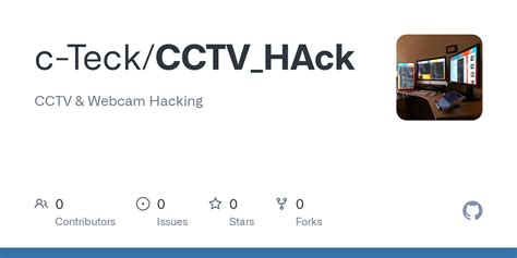Github C Teck Cctv Hack Cctv And Webcam Hacking