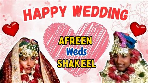 Hamari Shaadi Ki Yaadein Aaj Mai Bani Dulhan Afreen Weds Shakeel