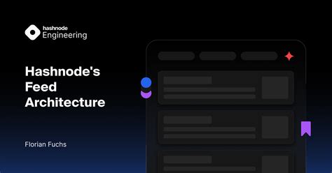Hashnodes Feed Architecture