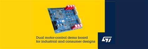 New Stmicroelectronics Demonstration Board Kickstarts Dual Motor
