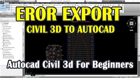 eror export civil 3d to autocad problem solved youtube