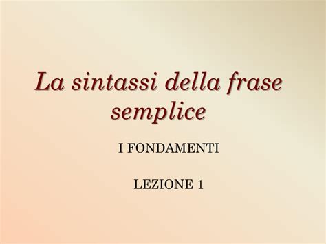 Ppt La Sintassi Della Frase Semplice Powerpoint Presentation Free