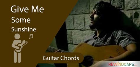 3 Idiots Give Me Some Sunshine Chords With Strumming Pattern Guitar