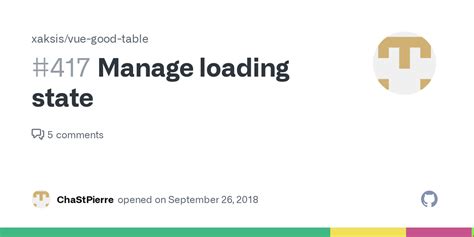 Manage Loading State Issue Xaksis Vue Good Table Github