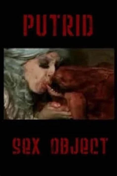 Putrid Sex Object 2006 — The Movie Database Tmdb