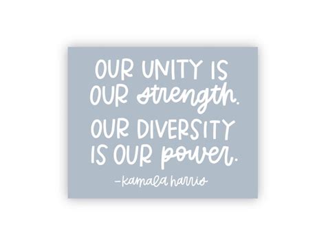 our unity is our strength our diversity is our power kamala etsy